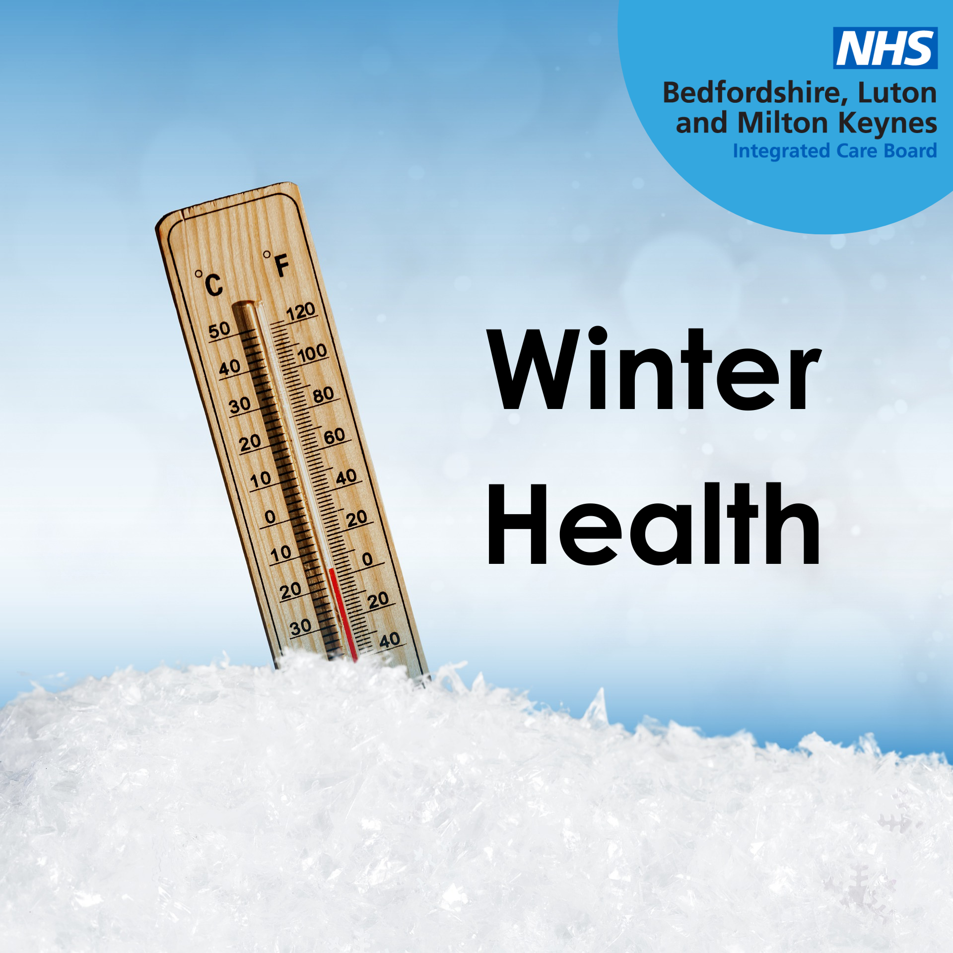 Stay warm and stay safe this winter with NHS services - Bedfordshire ...